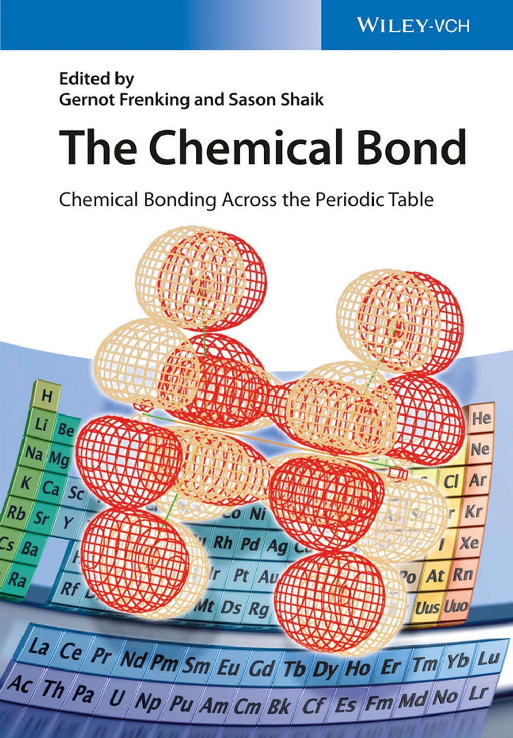 The Chemical Bond: Chemical Bonding Across the Periodic Table - Gernot ...